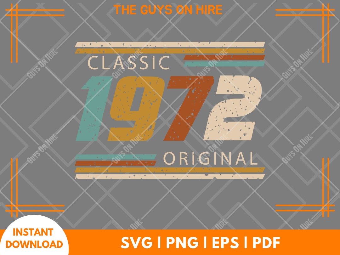 Gift for Dad Vintage 1972 Svg Classic 1972 Silhouette - Etsy