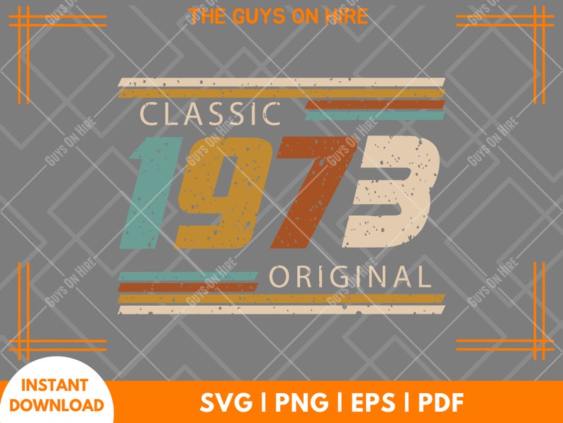 Classic-1973 1973 Svg Files for Cricut Digital Printscut - Etsy Australia