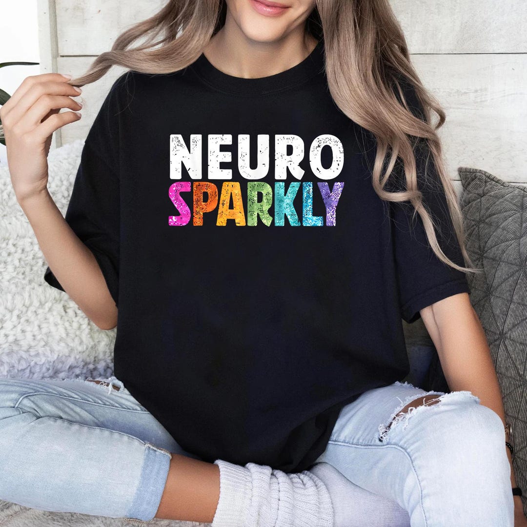 Neuro Sparkly Teacher T-shirt, Neurodiversity Shirt, Autism Awareness ...