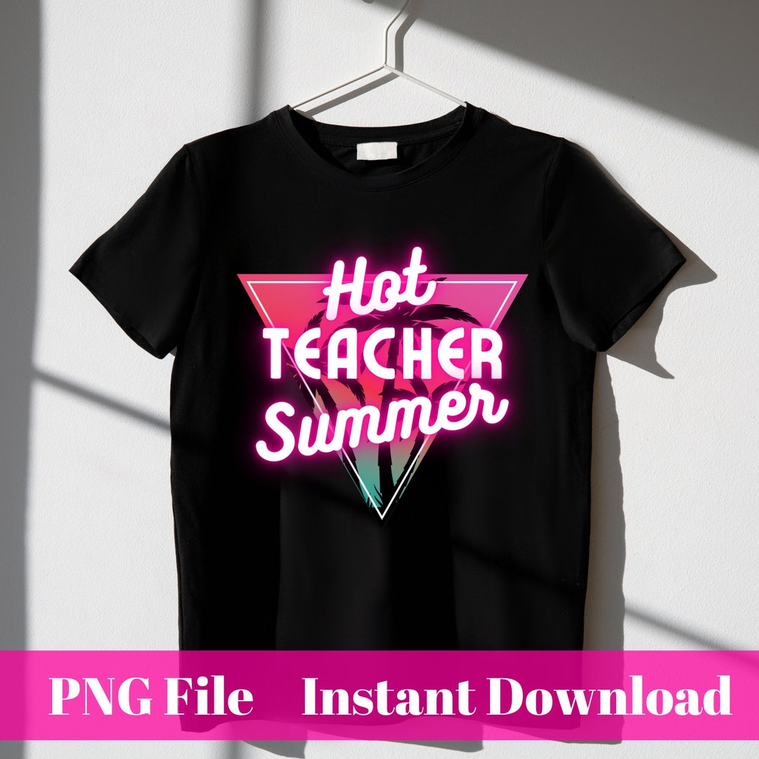 Hot Teacher Summer Png File Teacher Summer Png Teacher Png File