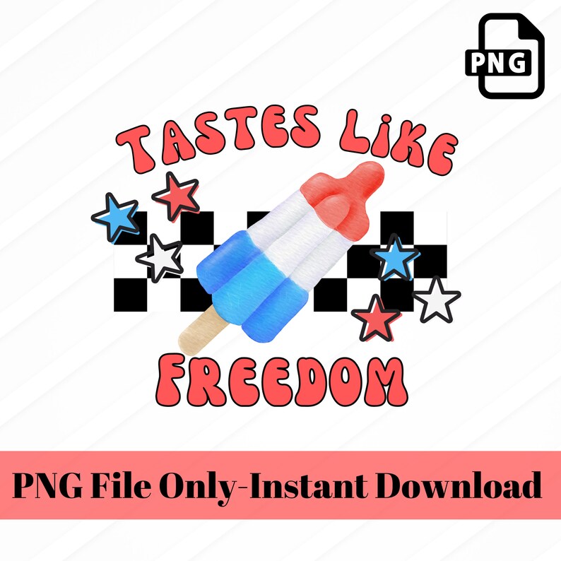 Tastes Like Freedom Bomb Pop Png File, Bomb Pop Fourth of July, Tastes ...