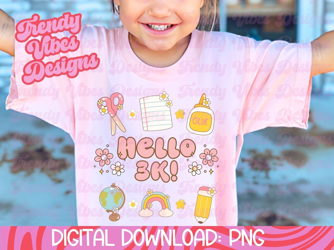 Hello 3K-PNG Flowers, Rainbows and School Supplies| Back to School ...