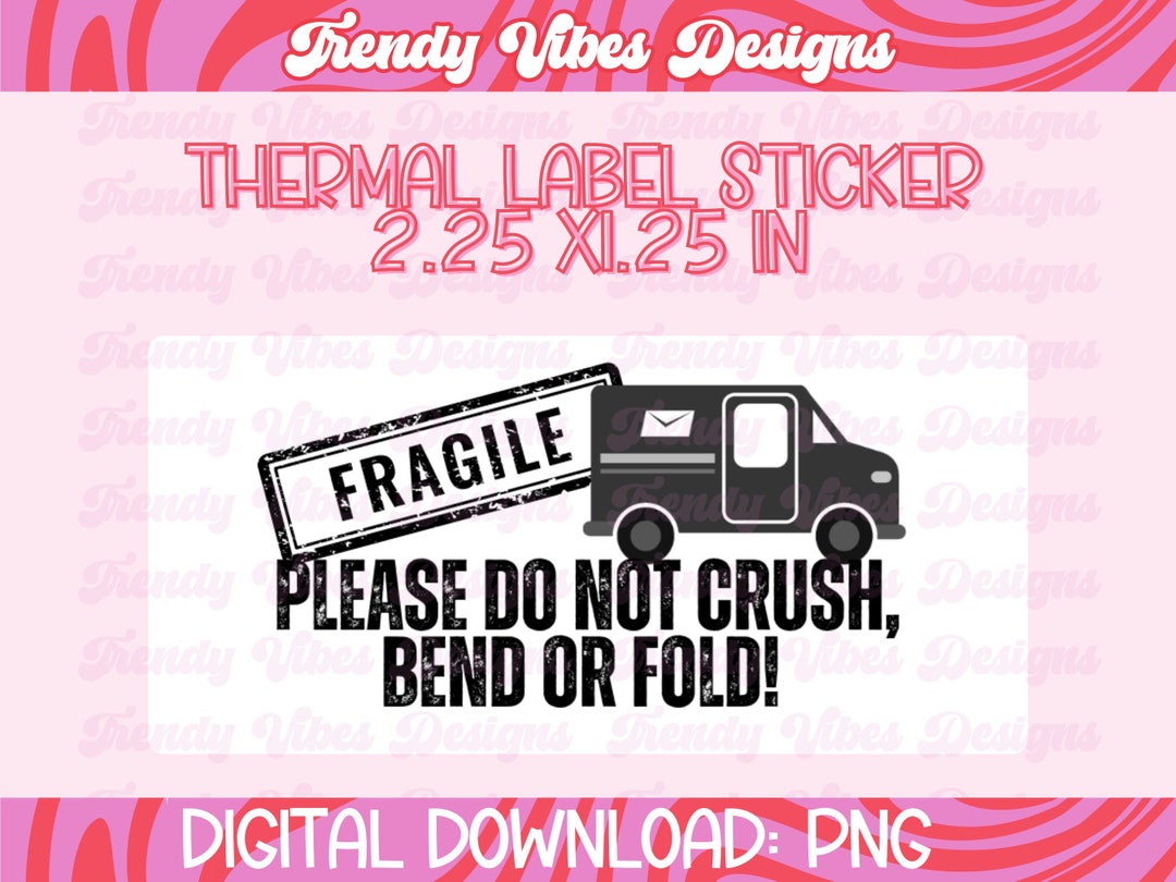 Fragile| Thermal Labels PNG File 2.25x1.25 Small Business Stickers ...