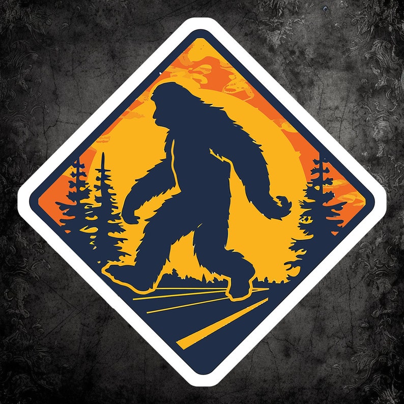 Bigfoot Crossing Sign - Cryptid Alert Sticker, Mythical Creature ...