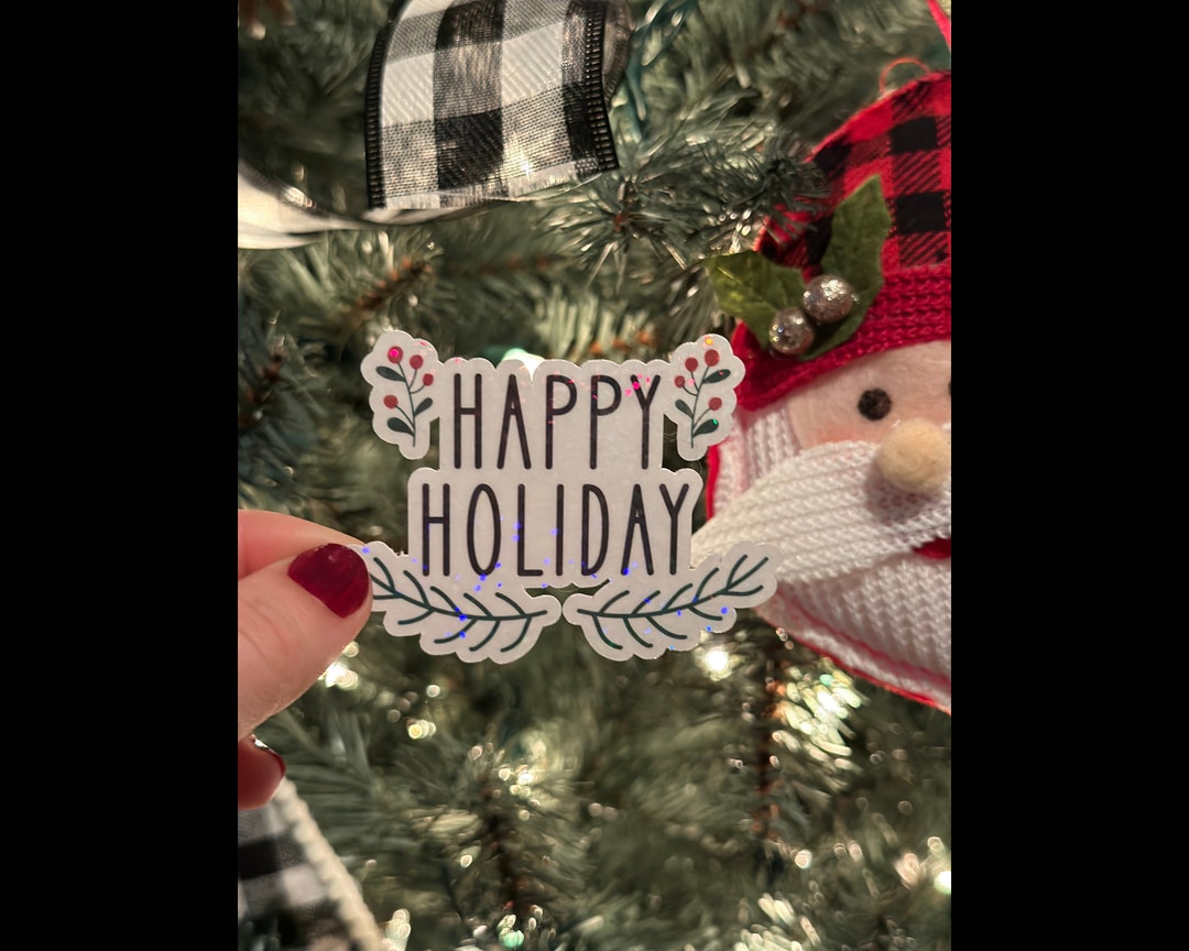 Cute Happy Holiday Sticker, Holographic Waterproof Sticker, Vinyl ...