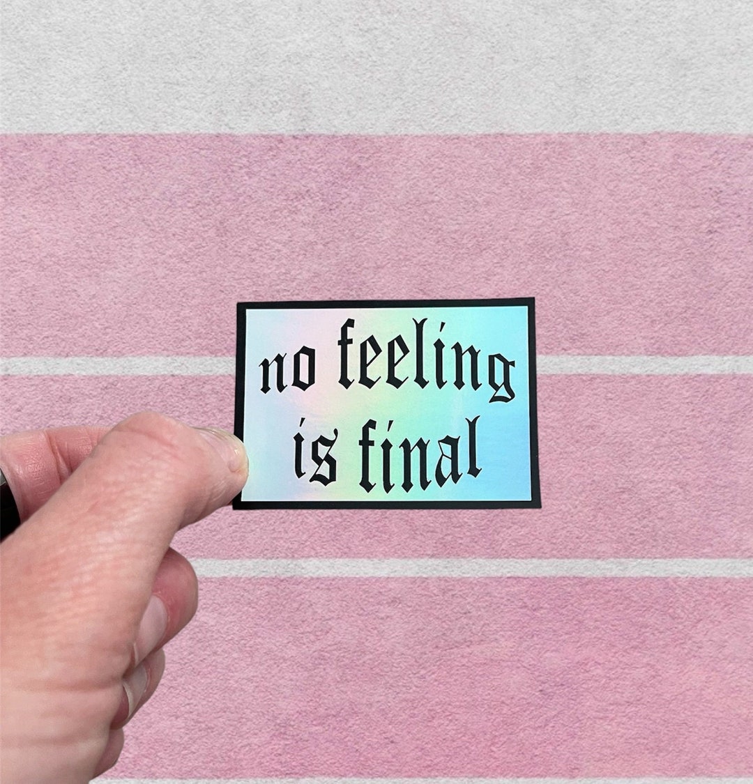No Feeling is Final Stickers DBT Sticker Affirmation Sticker Coping ...