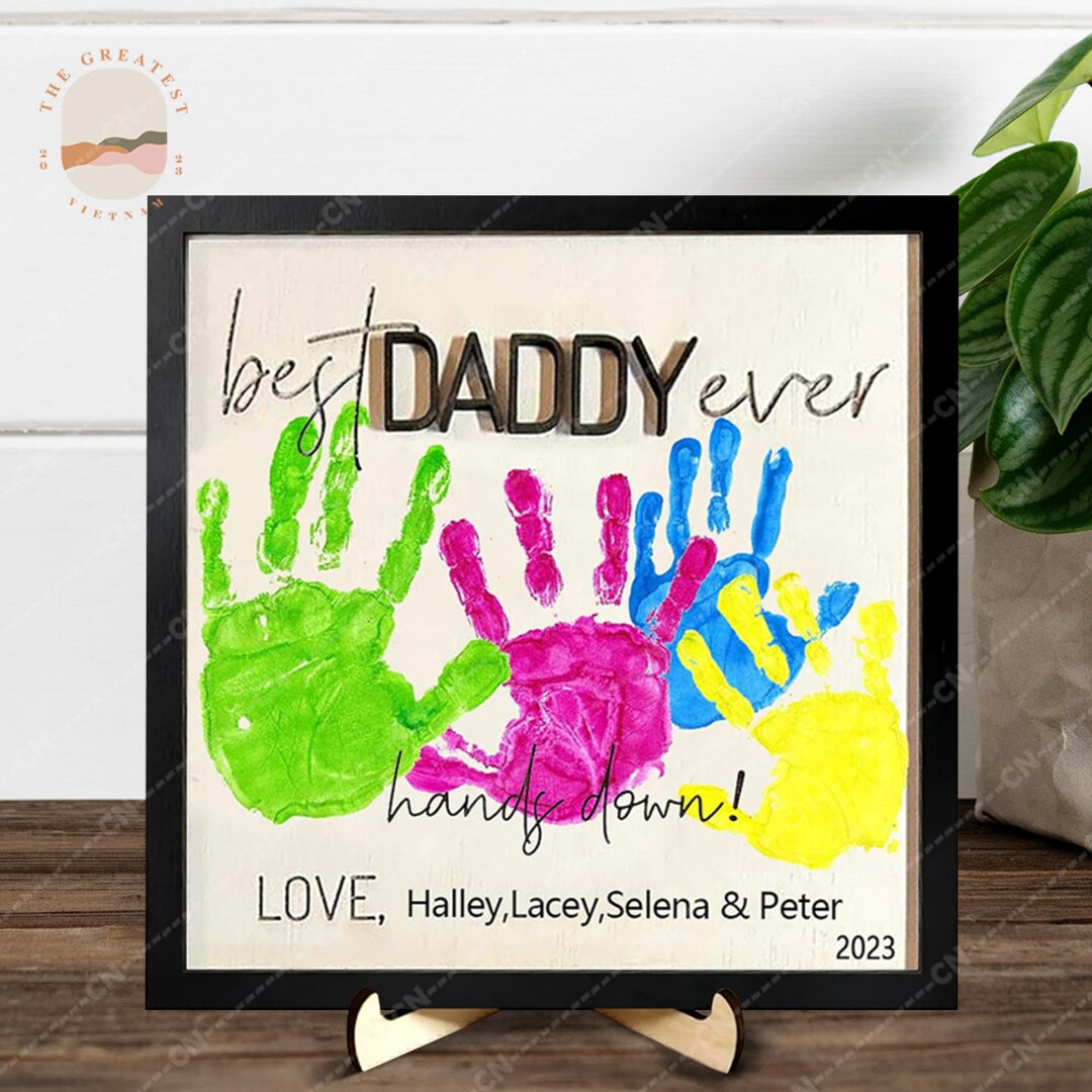Customize Father's Day Handprint Sign, Best Dad Ever Handprint Art DIY ...