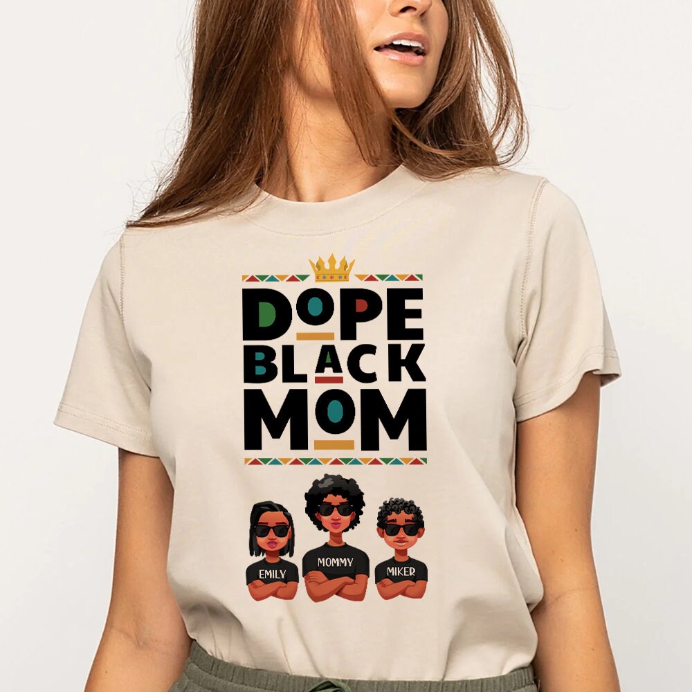 Limited Personalized Dope Black Mom Shirt, Custom Black Mom With Kid ...