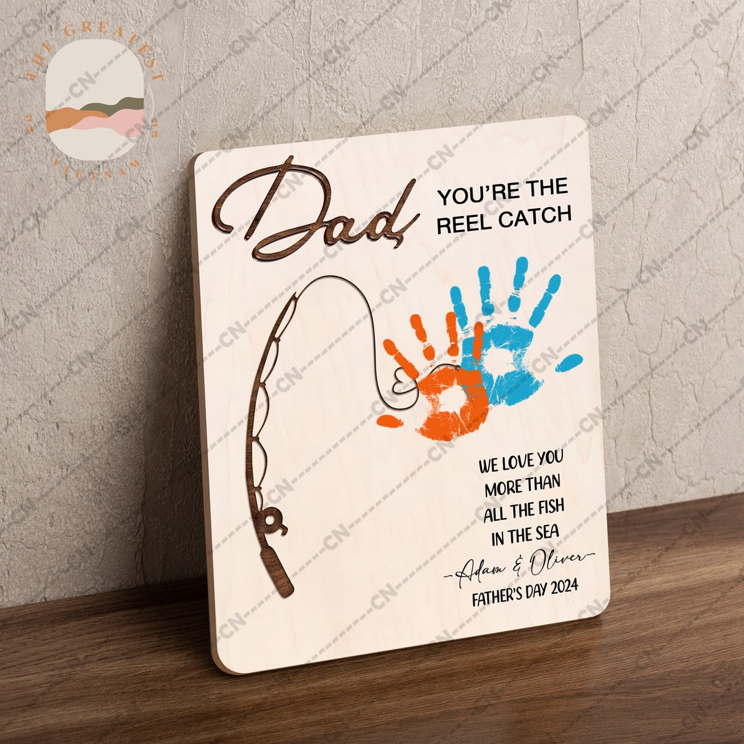 Personalized Dad You're the Reel Catch Handprint Sign, Custom DIY Hands ...