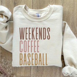 Weekends Coffee Baseball Sweatshirt - Baseball Mom Gift - Etsy