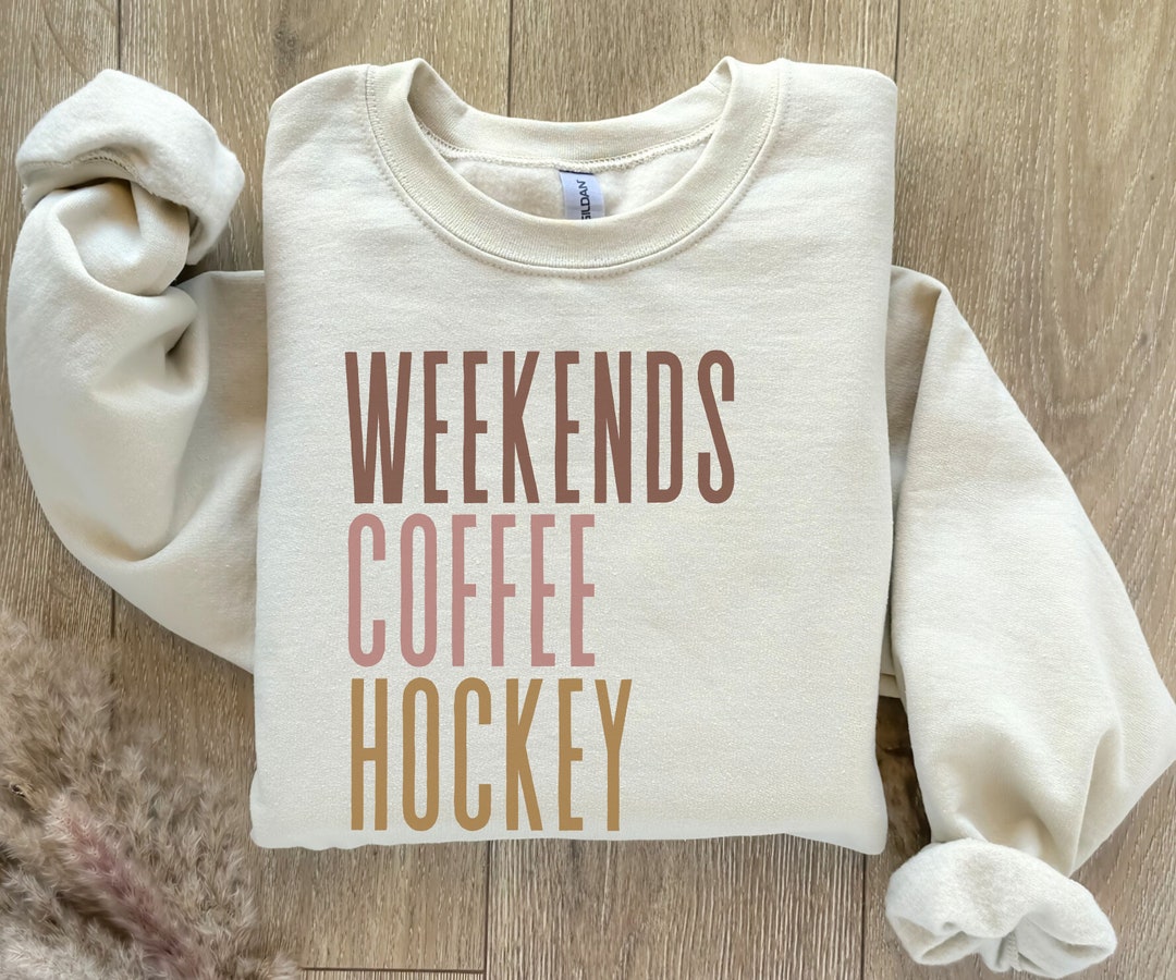 Weekends Coffee Hockey Sweatshirt - Hockey Mom Gift - Etsy