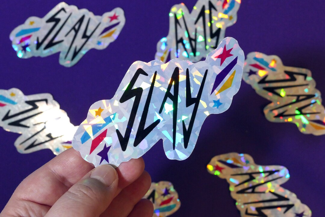 Slay Holographic Sticker - Etsy