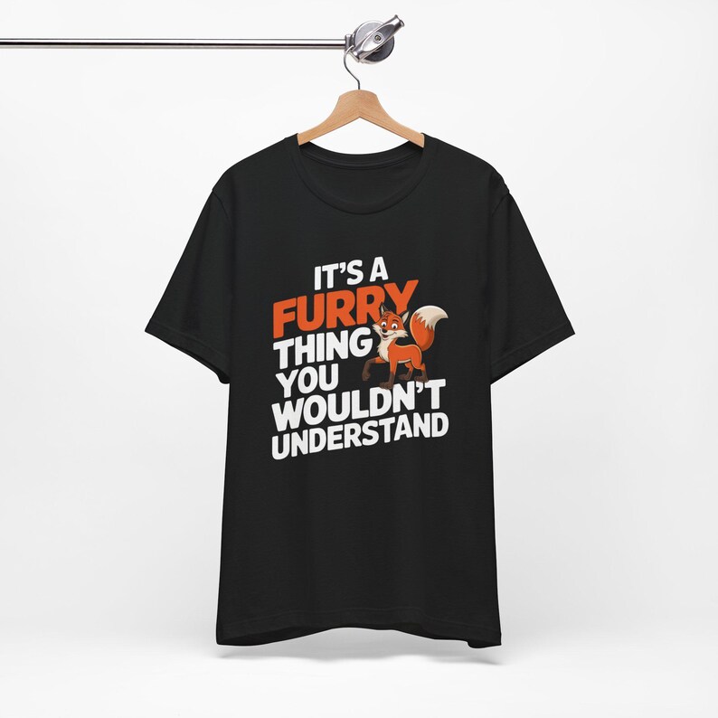 Therian Shirt, Fursuit Lover Tee, Furry Shirt, It's a Furry Thing You ...