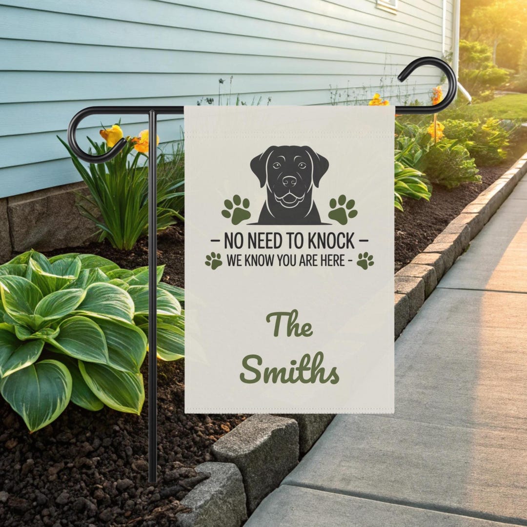 Personalized Dog Garden Flag - "no Need to Knock" Funny Dog Welcome ...