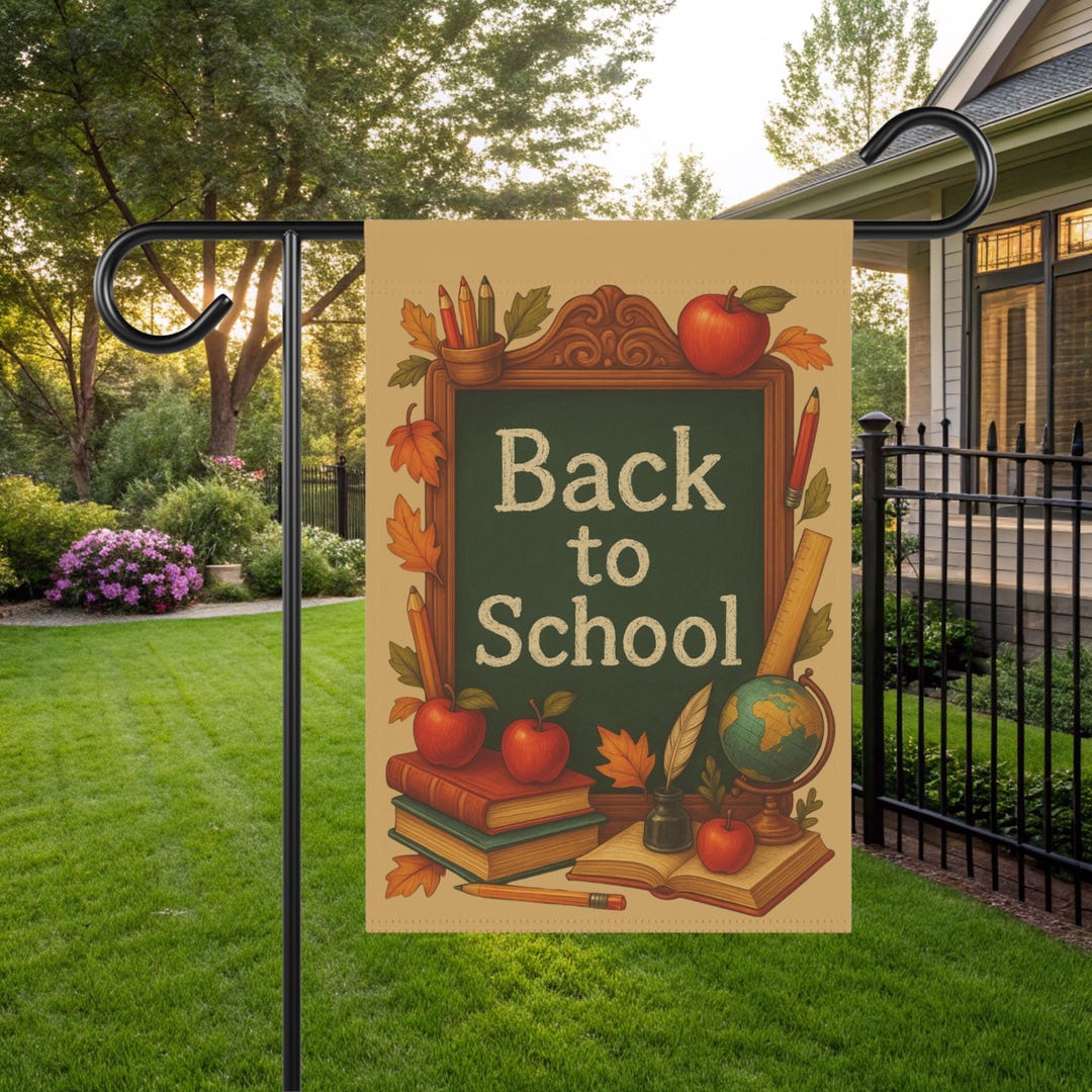 Back to School Garden Flag - Teacher Flag and Classroom Decor ...