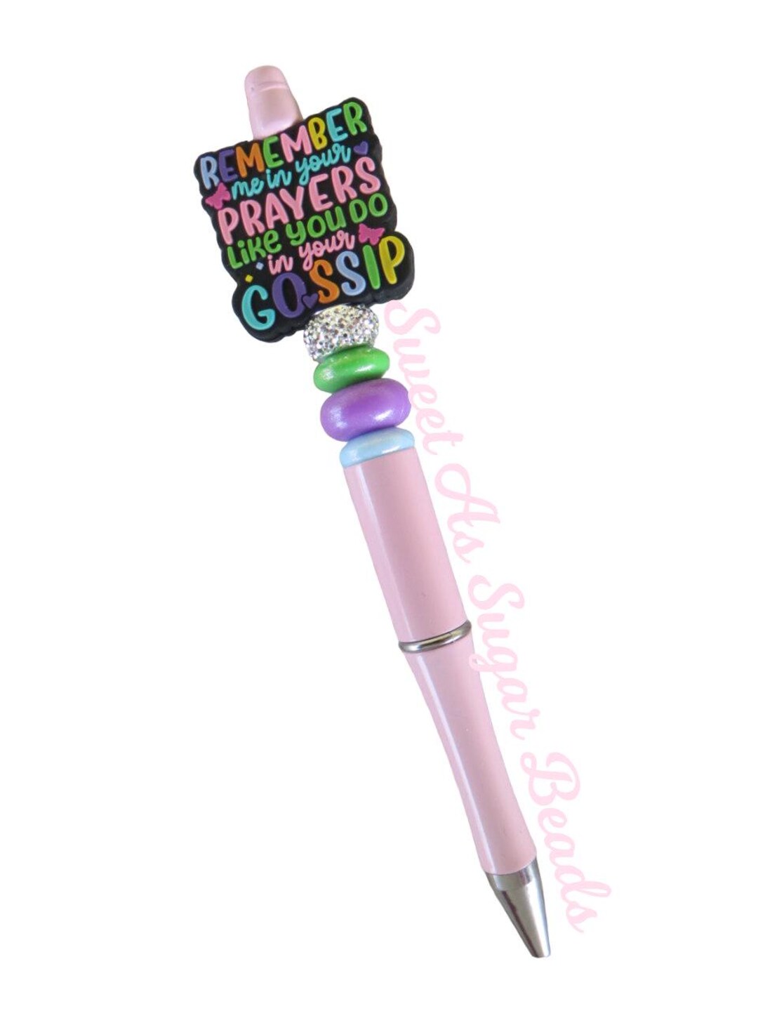Beaded Ink Pen-remember Me in Your Prayers Like You Do in Your Gossip ...