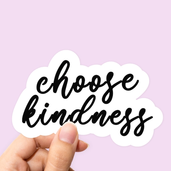 Choose Kindness Bumper Sticker - Etsy
