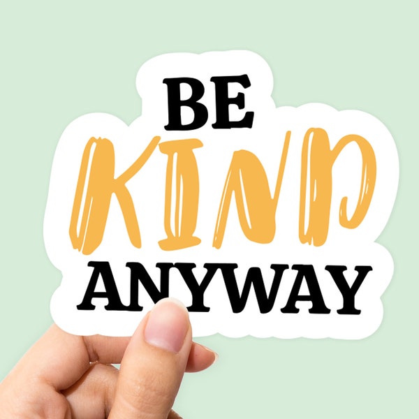 Be Kind Anyway - Etsy