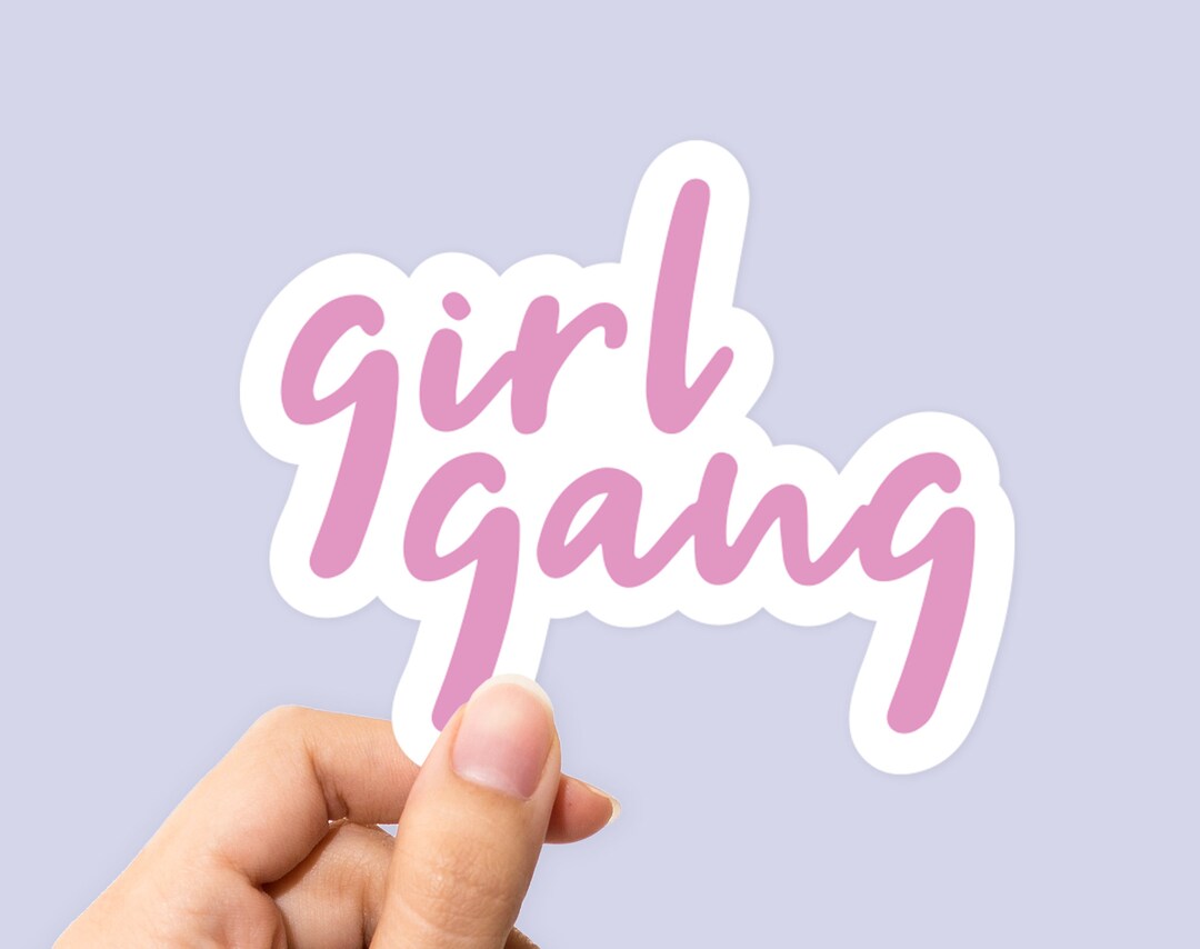Girl Gang Sticker, Girl Gang Laptop Sticker, Girly Sticker, Girl Gang ...
