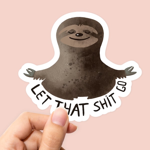 Let That Shit Go - Etsy