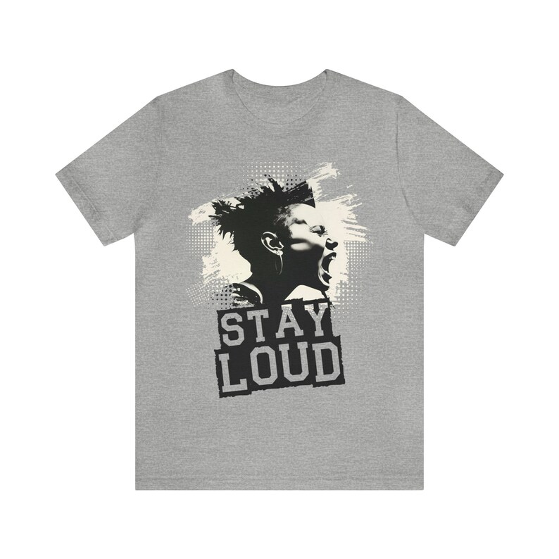 Stay Loud Shirt, Punk Shirt, Protest Shirt, Rock Shirt, Concert Tshirt ...