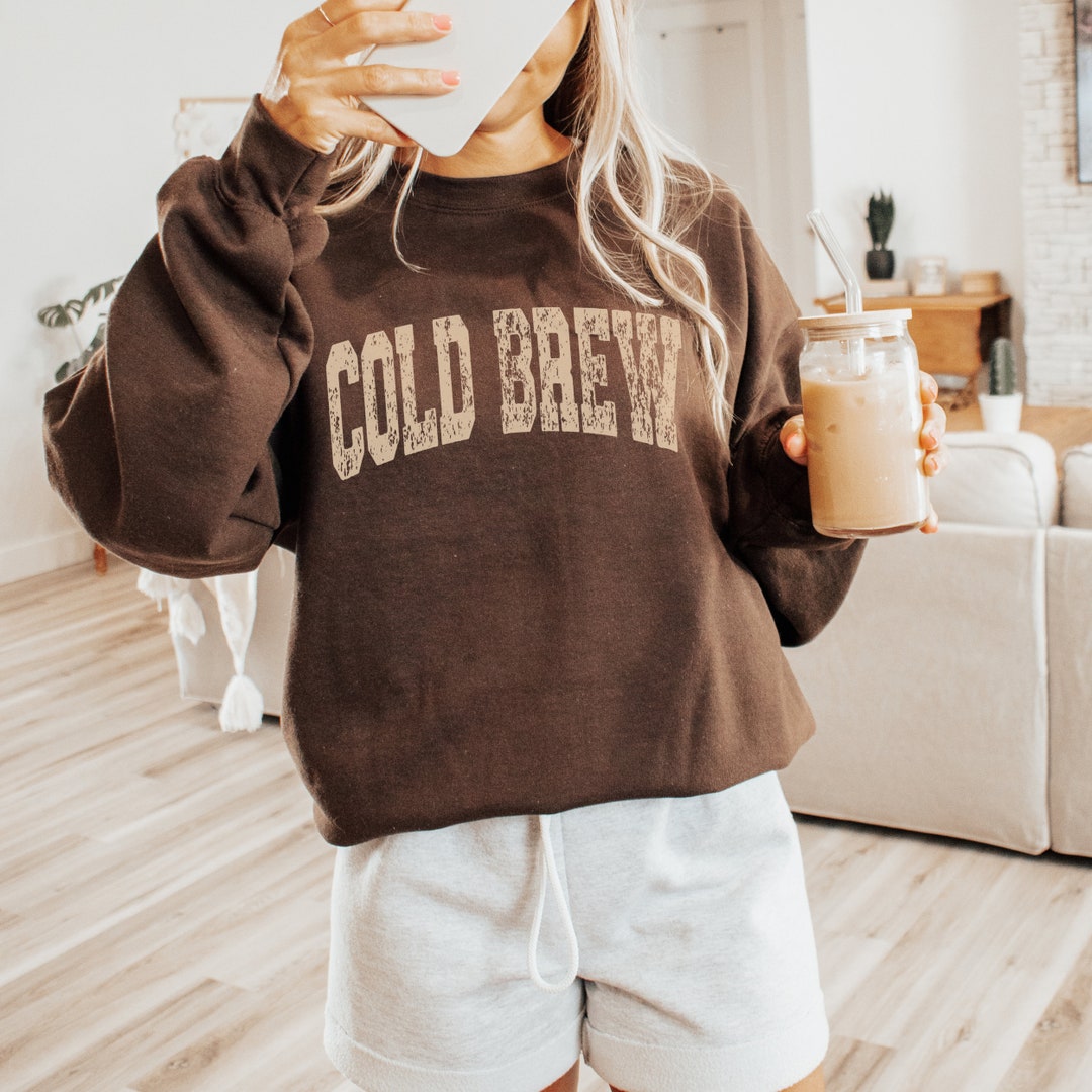 Distressed Cold Brew Sweatshirt, Coffee Lover Gift, Iced Coffee Sweater ...