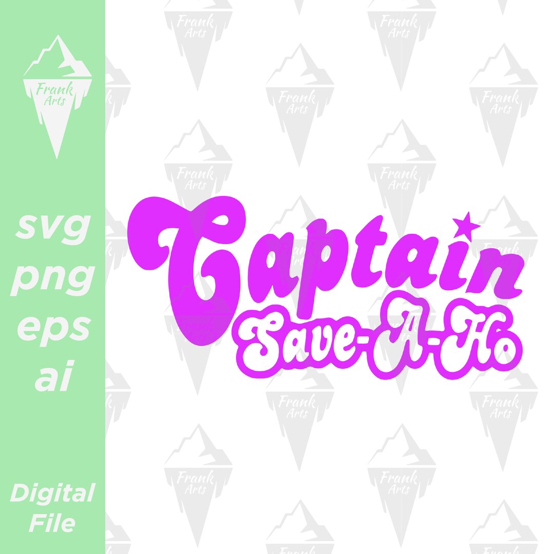Captain Save a Hoe Download SVG PNG EPS | Cutfile, Clipart, Vector ...