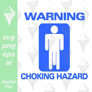 Choking Hazard Design Digital Download SVG PNG EPS | Cut File, Clip Art ...