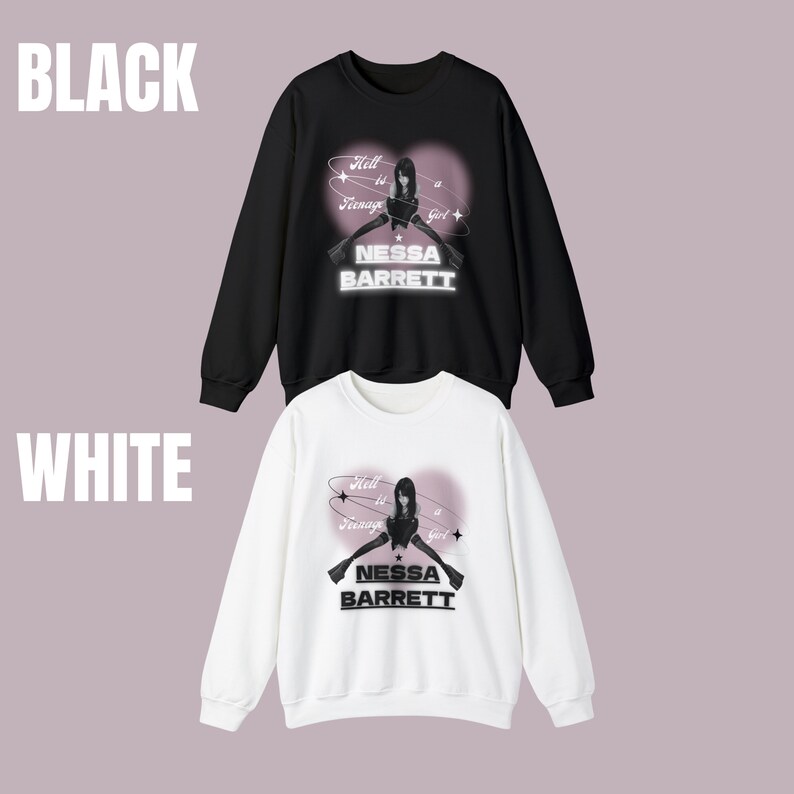 Nessa Hell Is A Teenage Girl Crewneck Sweatshirt Merch Die First Pretty Poison Young Forever