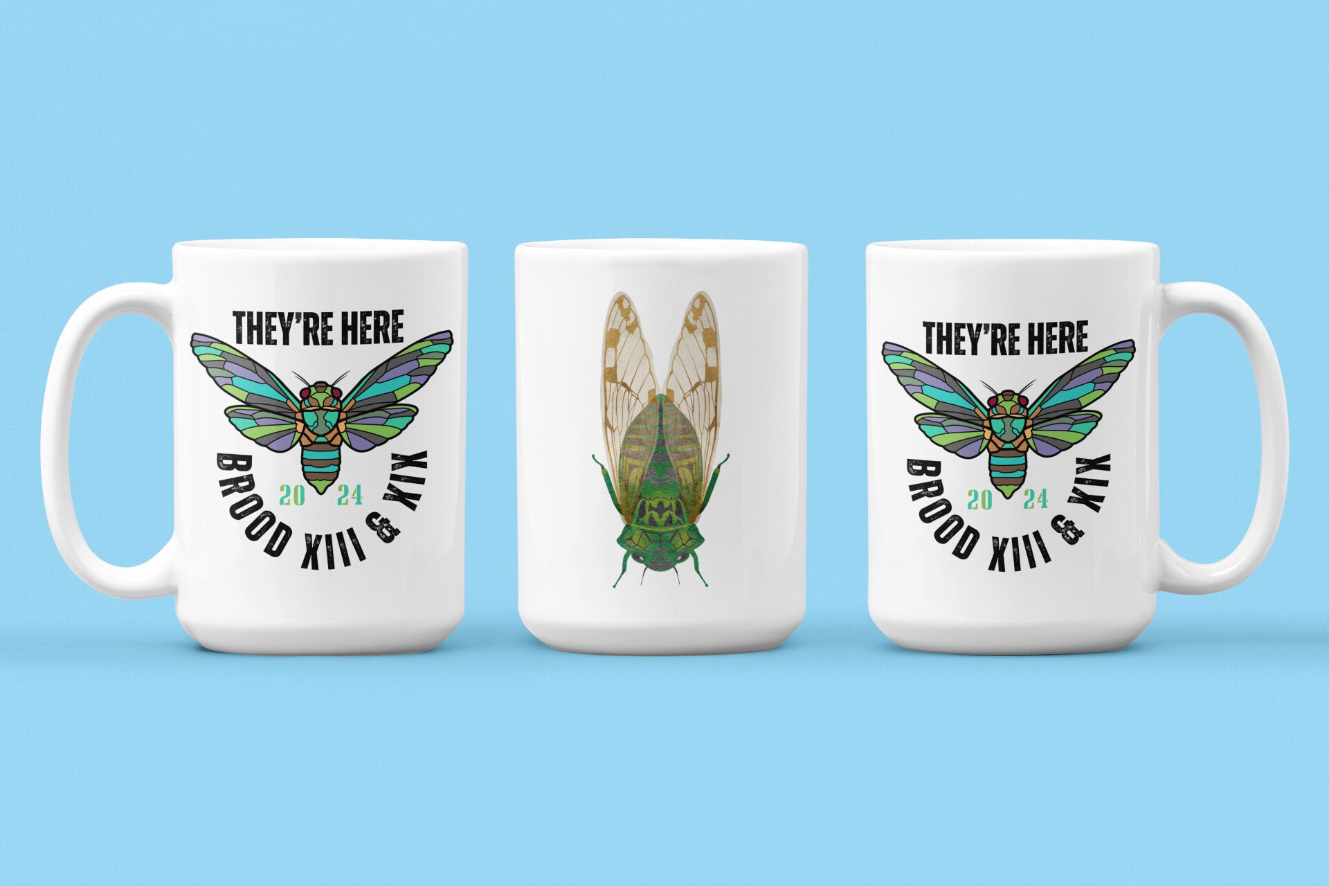 Cicadas Theyre Here Brood XIII & XIX Mug Double Brood Cicadapocalypse ...