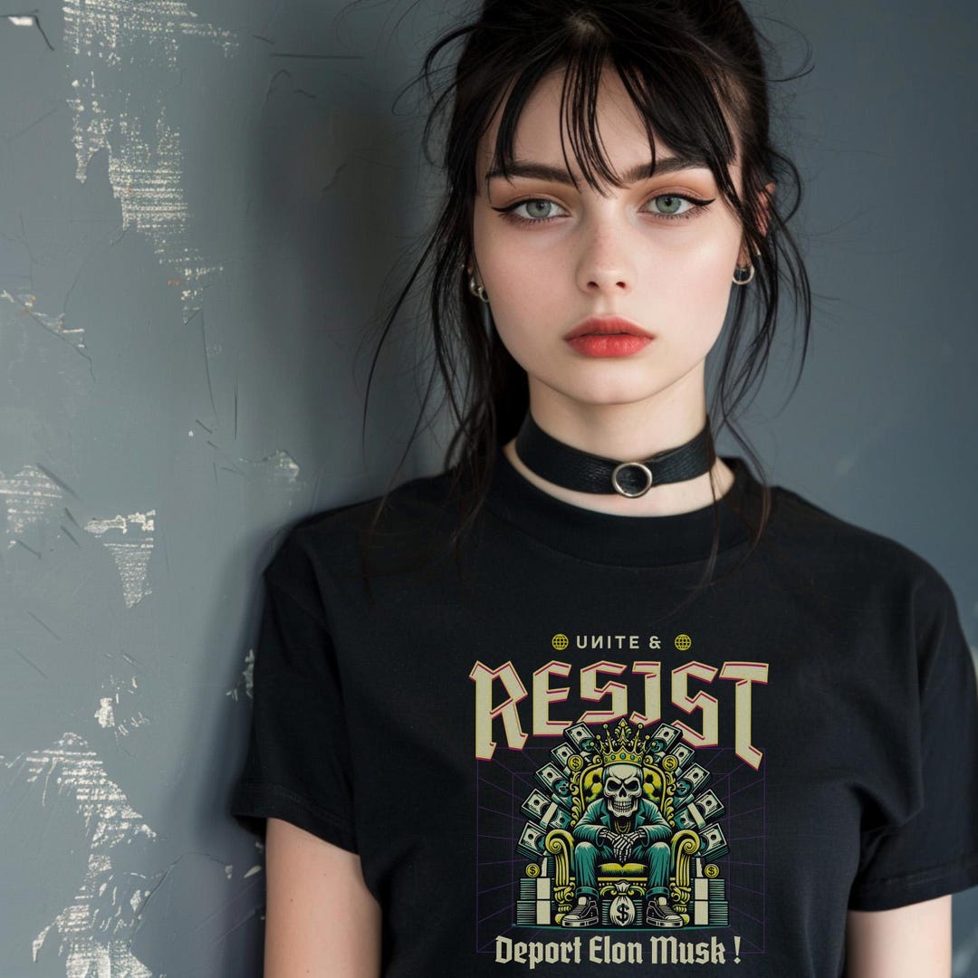 Edgy Punk Unite and Resist Deport Elon Anti Fascism and Oligarchy Shirt ...