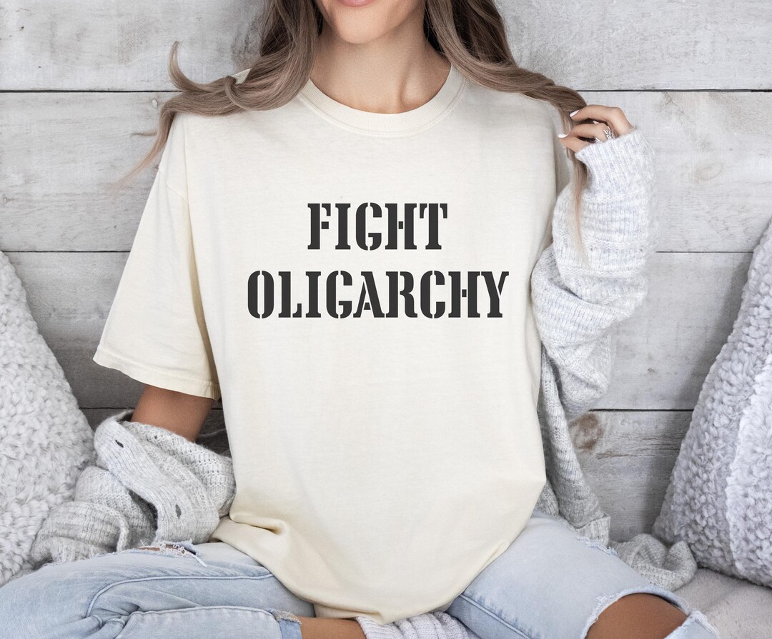 Fight Oligarchy With This Bold Protest Tee, Ant Fascist Tshirt, Defund ...
