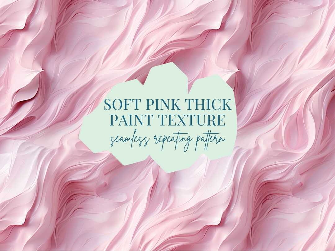 Soft Pink Thick Paint Texture Repeatable Seamless Pattern - Etsy