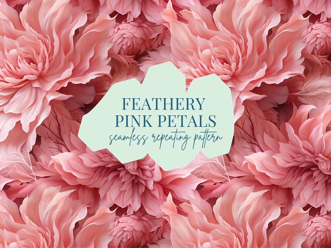 Feathery Pink Petals Repeatable Seamless Pattern Instant - Etsy