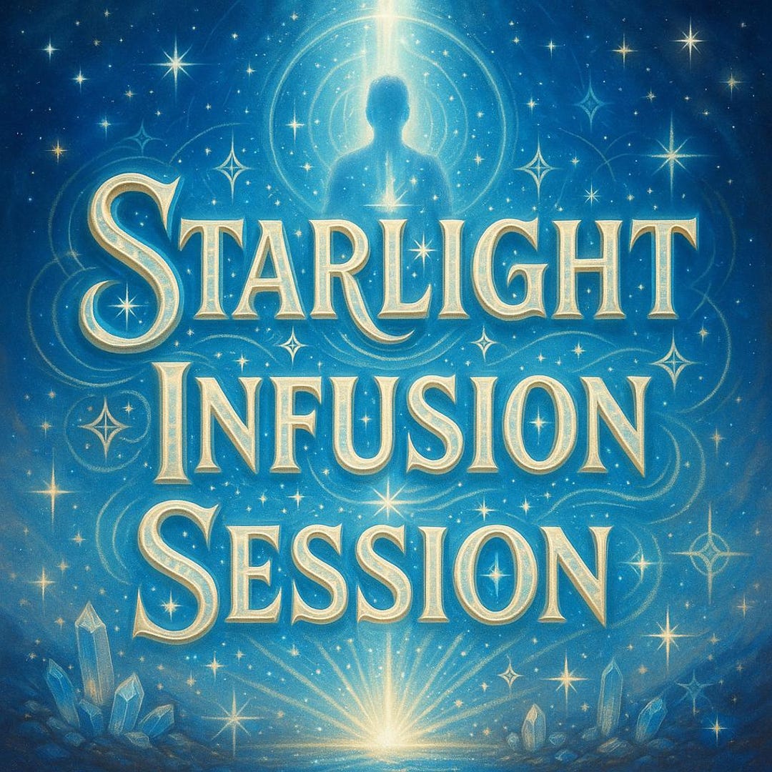 Starlight Infusion Session – Gentle Cosmic Energy Transmission for ...