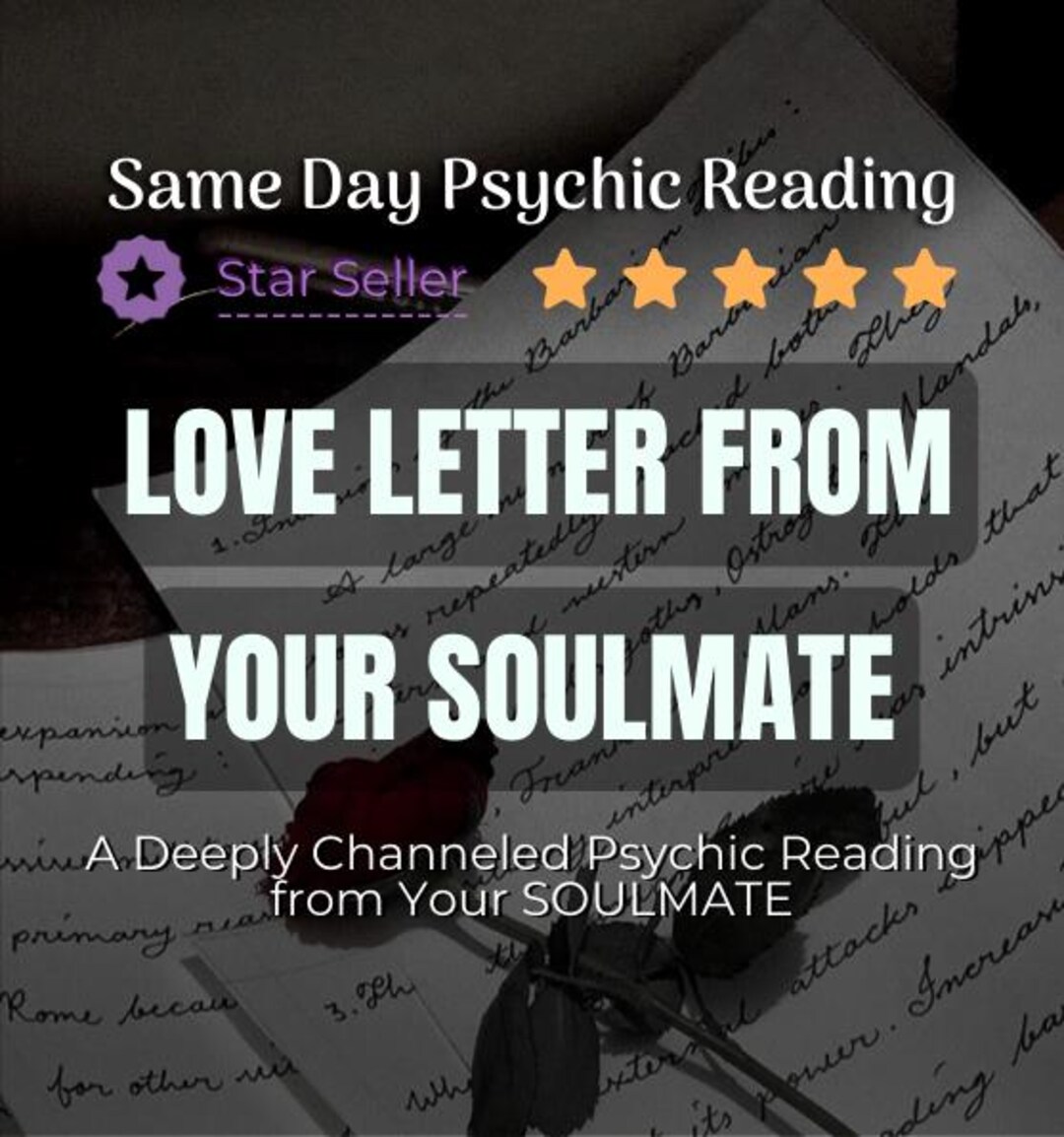 Love Letter From Your Soulmate: A Deeply Channeled Psychic Reading From ...