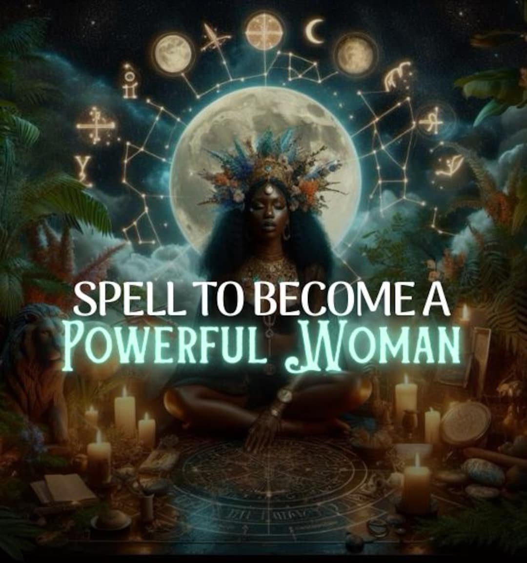 Spell of Female Power to Become A Powerful Woman, the Ritual of ...