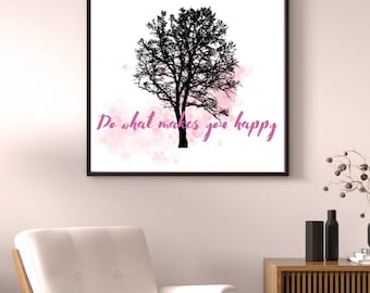 Printable Minimalist Quote Wall Art Do What Makes You Happy - Etsy