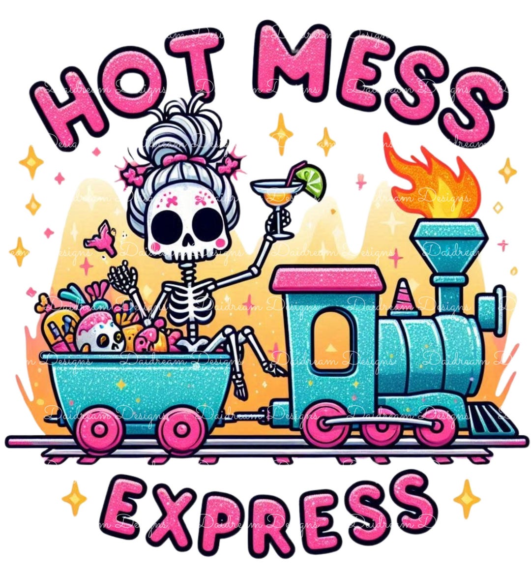 Hot Mess Express Skeleton PNG - Etsy