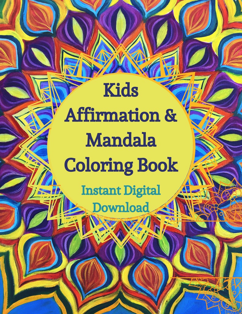 Kids Affirmations Coloring Book Mandalas Anti-anxiety Kids Mindful ...