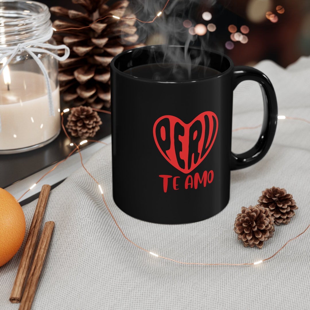 Peruvian Mug, Taza Peru Te Amo, Peru Black Coffee Mug, Mug Peruvian ...