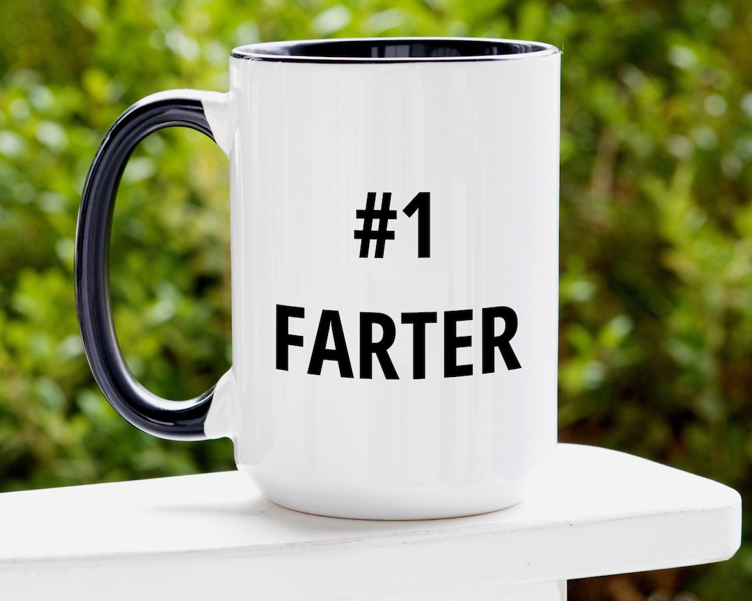Number One Farter Mug, Funny Fathers Day Gift, Dad Birthday Gift, Funny ...