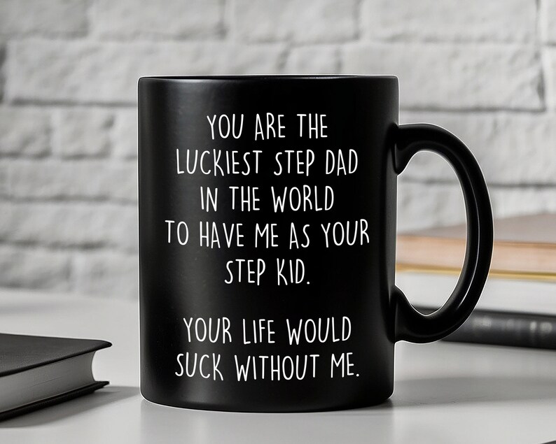 Funny Step Dad Mug, Fathers Day Gift for Stepdad, You Are the Luckiest ...