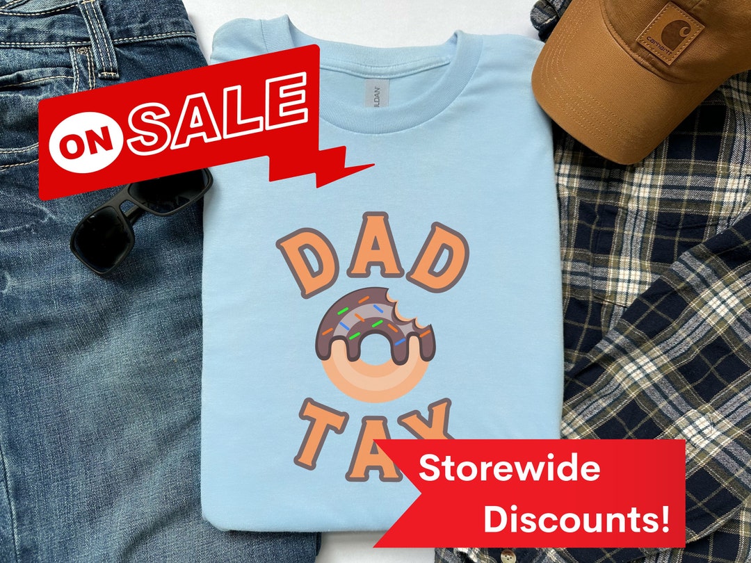Dad Tax Donut - Dad Humor, Corny Dad Tee, Funny Dad Shirt, Father's Day ...