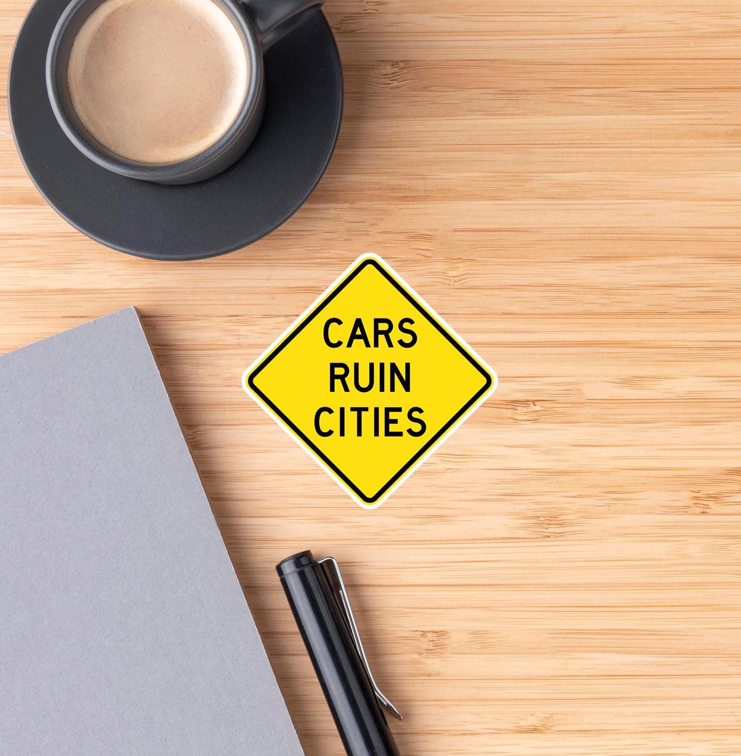 CARS RUIN CITIES Vinyl Warning Sign Sticker | Anti-car Environmental ...