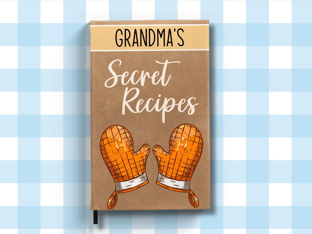 PERSONALIZED GRANDMA'S RECIPE Book, Customized Blank Grandma Recipe ...