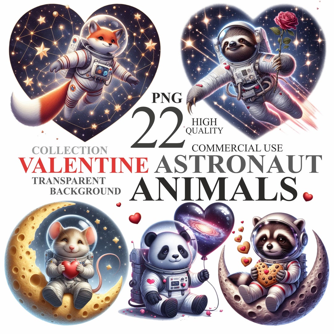 22 Valentine Astronauts Animals Pack, February 14th Space Romance ...