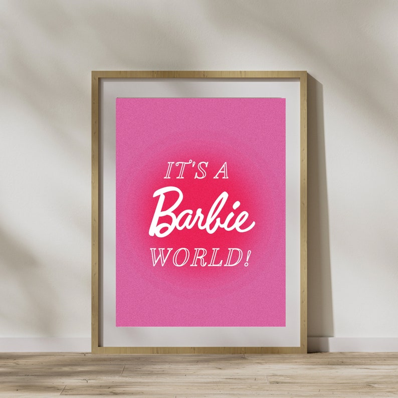 Barbie Print It's A Barbie World Print Printable Wall - Etsy