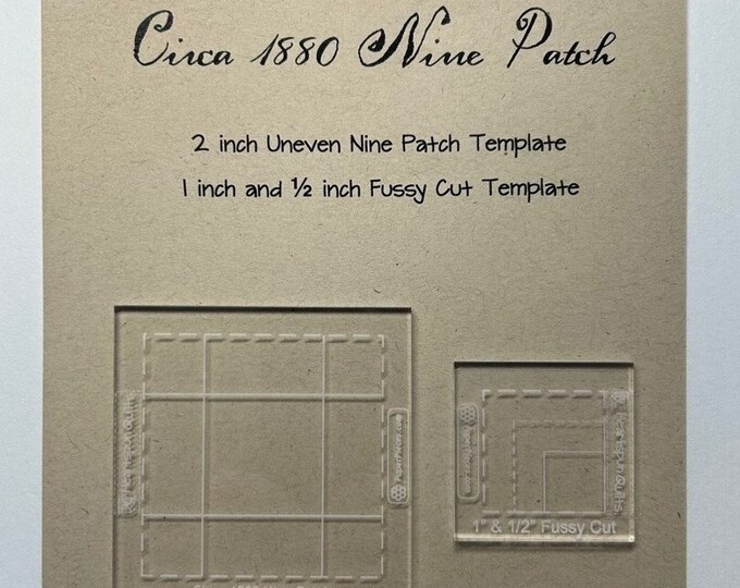 Circa 1880 Nine Patch Quilt Templates Designed by Pam Buda of Heartspun ...