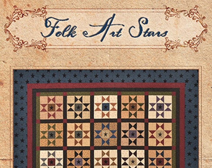 Folk Art Stars Pattern by Pam Buda of Heartspun Quilts. Finished 71" X ...